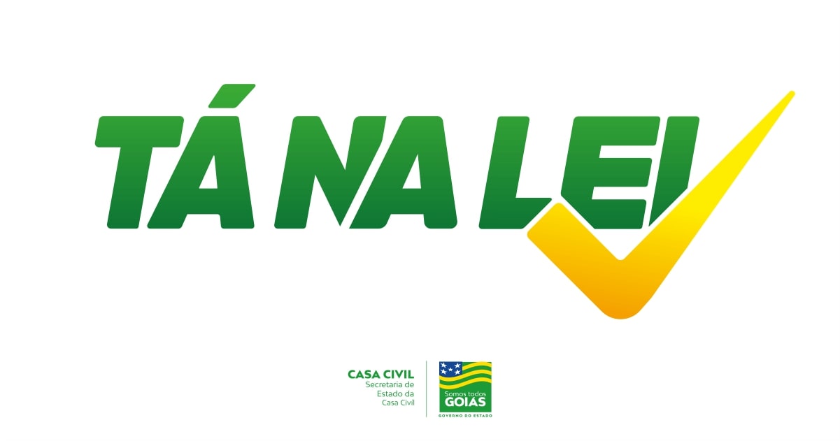 Tá na Lei - Casa Civil do Estado de Goiás